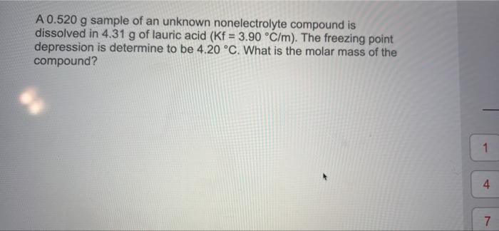 Solved A 0.520 g sample of an unknown nonelectrolyte | Chegg.com