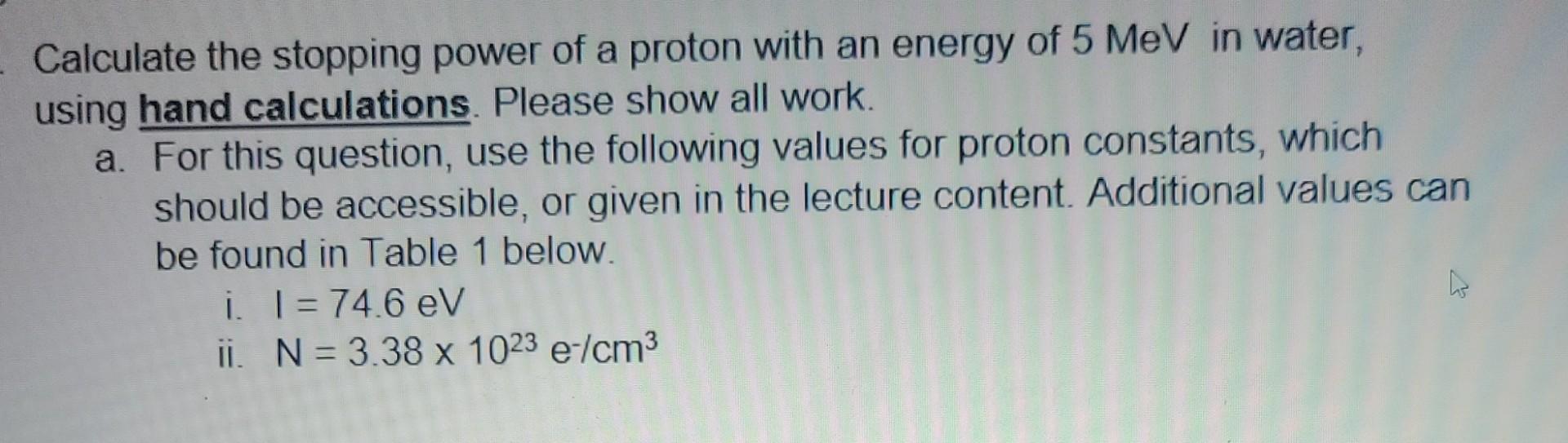 Solved Calculate the stopping power of a proton with an | Chegg.com