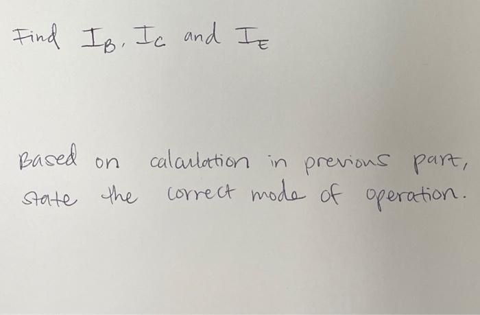 Solved Find Ib, Ic and I on Based state the calculation in | Chegg.com