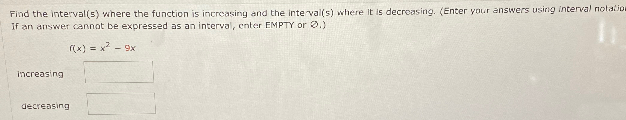 Solved Find the interval(s) ﻿where the function is | Chegg.com