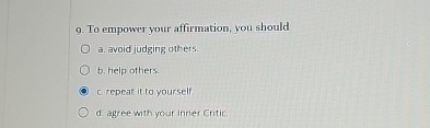 Solved To empower your affirmation, you shoulda. ﻿avoid | Chegg.com