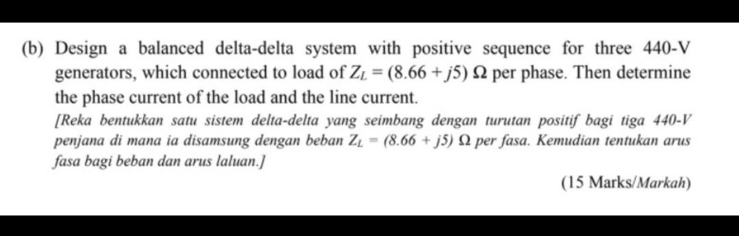 Solved (b) Design a balanced delta-delta system with | Chegg.com