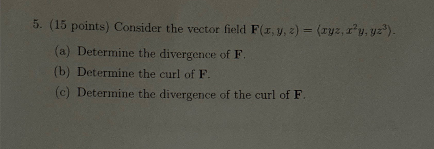 Solved (15 ﻿points) ﻿Consider the vector field | Chegg.com