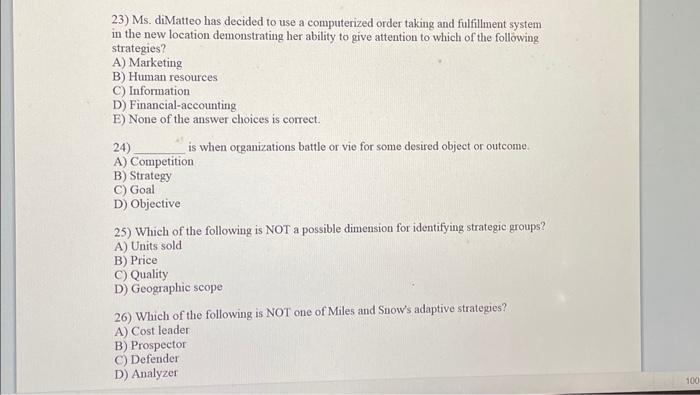 Solved 23) Ms. diMatteo has decided to use a computerized | Chegg.com