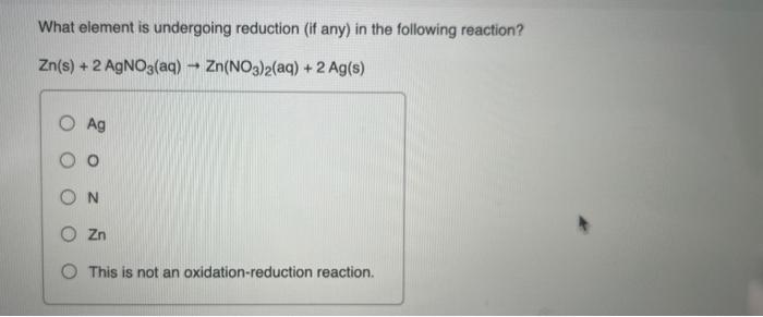 Solved What element is undergoing oxidation (if any) in the | Chegg.com