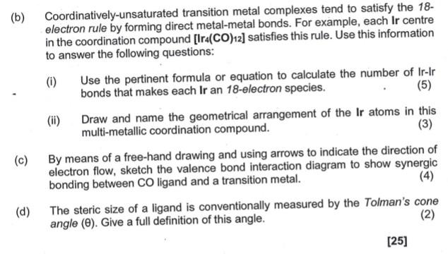 Solved (b) Coordinatively-unsaturated transition metal | Chegg.com