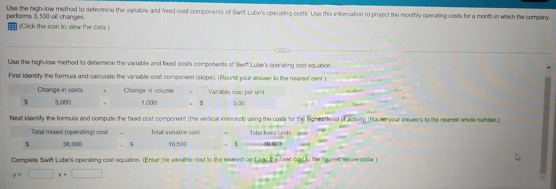 Solved Use the high-low method to determine the variable and | Chegg.com