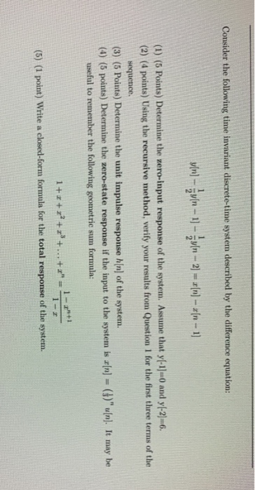 Solved Consider the following time invariant discrete-time | Chegg.com