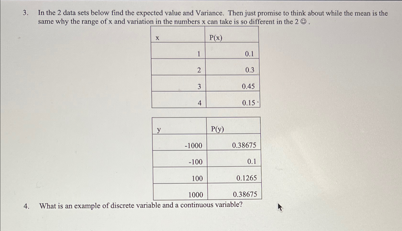 In the 2 ﻿data sets below find the expected value and | Chegg.com