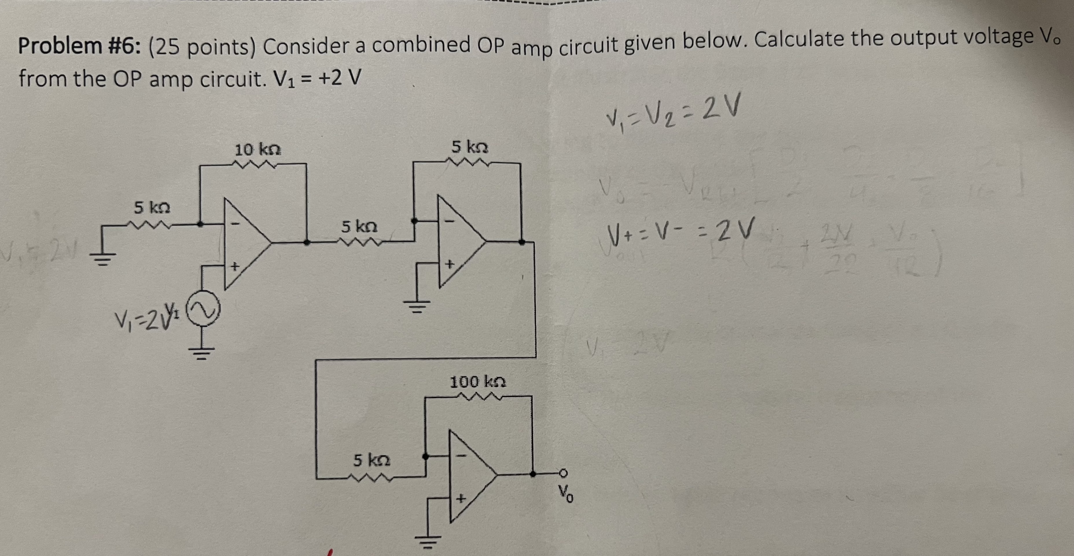 Solved Problem #6: (25 ﻿points) ﻿Consider a combined OP amp | Chegg.com