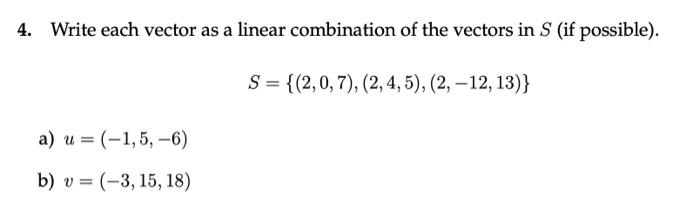 Solved 4. Write each vector as a linear combination of the | Chegg.com