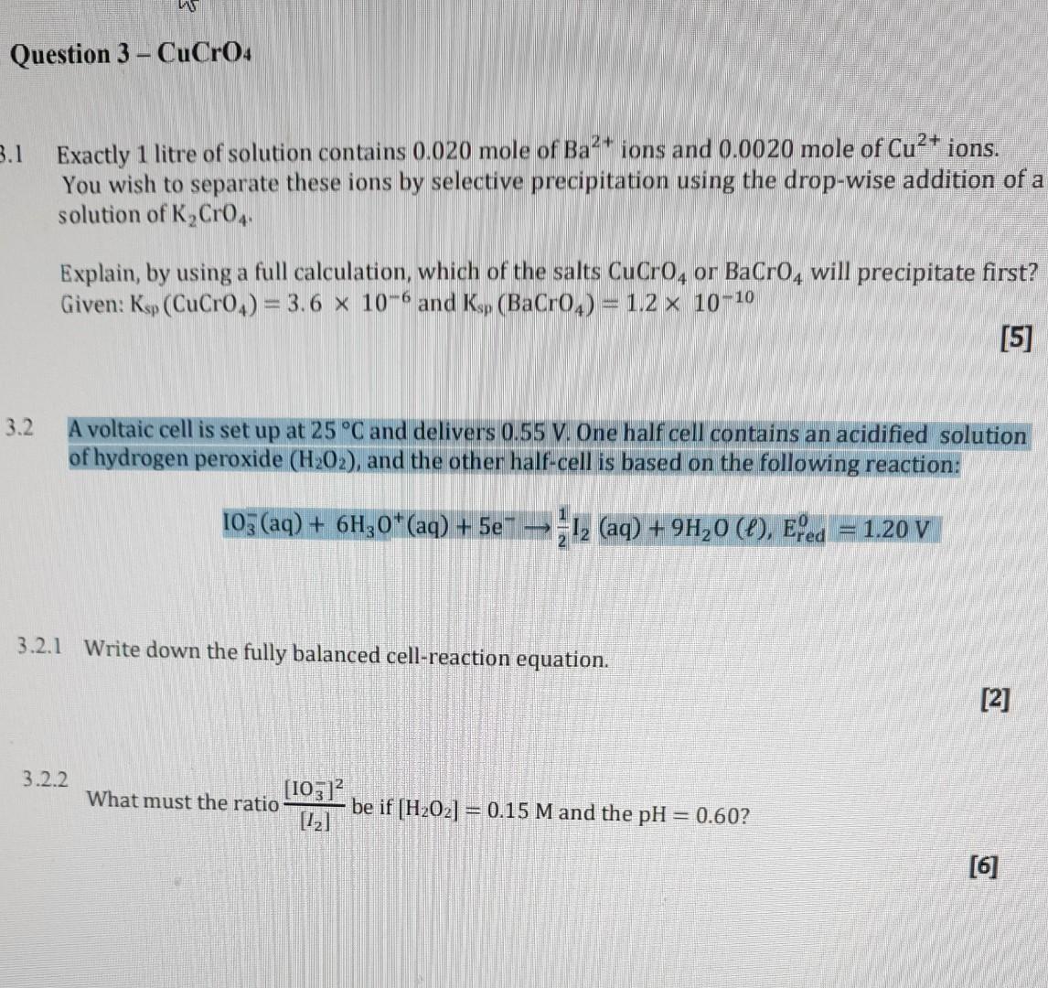 Solved Question 3 - CuCr04 3.1 Exactly 1 litre of solution | Chegg.com