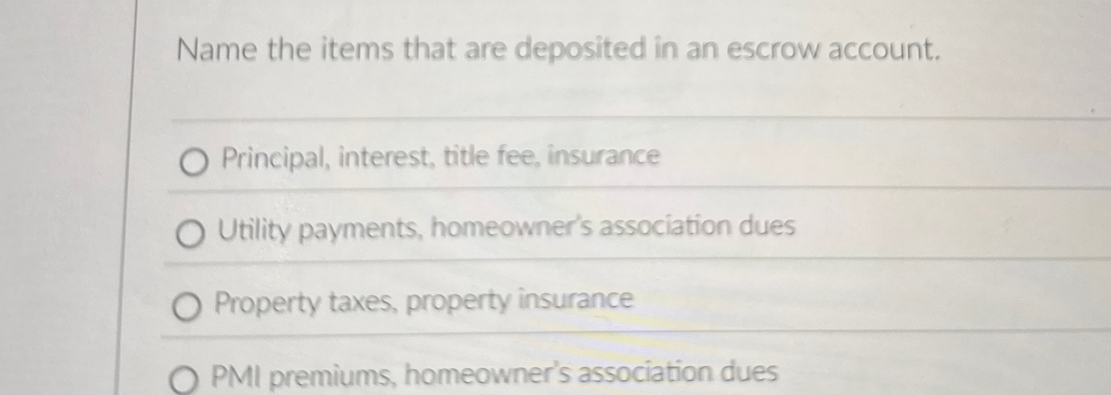 Solved Name the items that are deposited in an escrow | Chegg.com