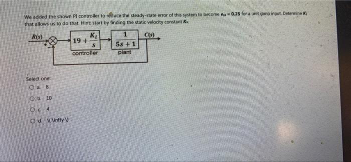 Solved We added the shown Pl controller to riduce the | Chegg.com