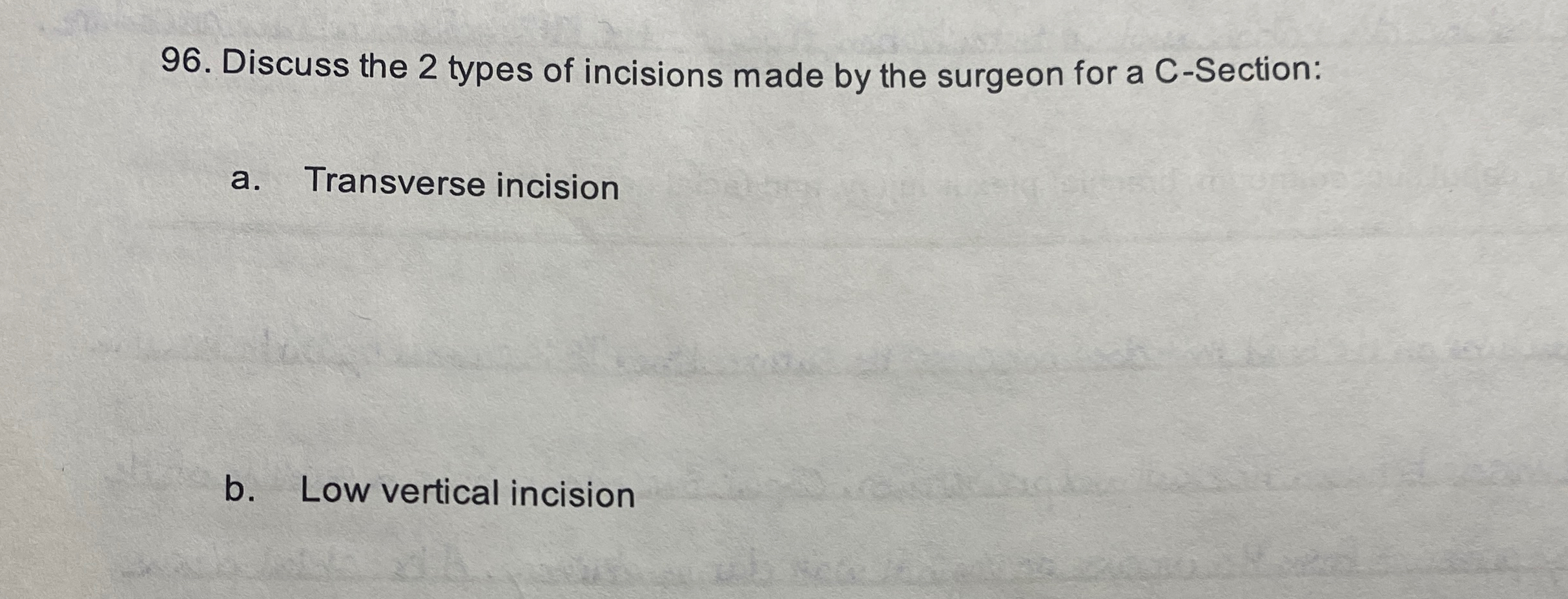 Solved Discuss the 2 ﻿types of incisions made by the surgeon | Chegg.com