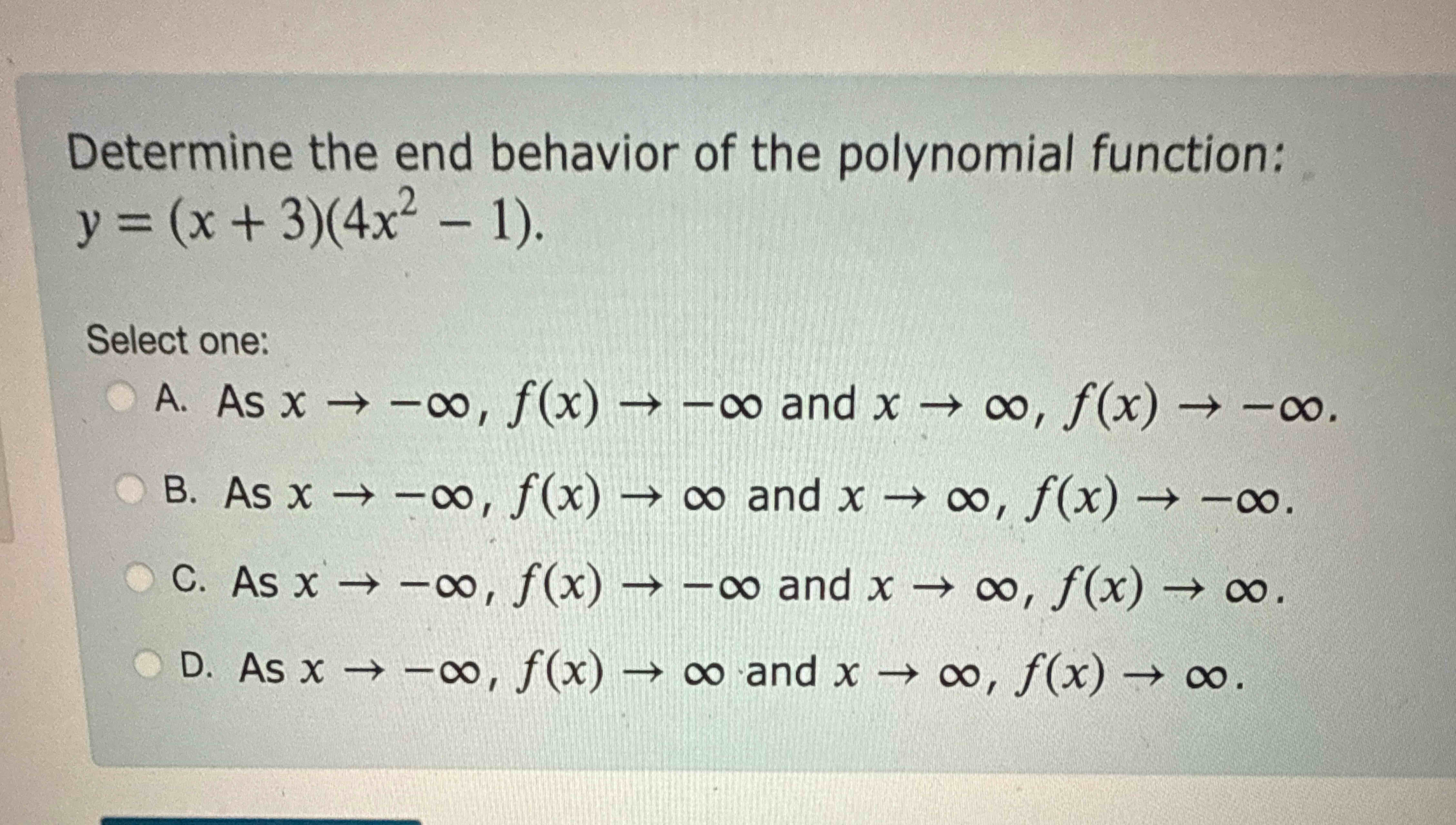 Solved Determine the end behavior of ﻿the polynomial | Chegg.com