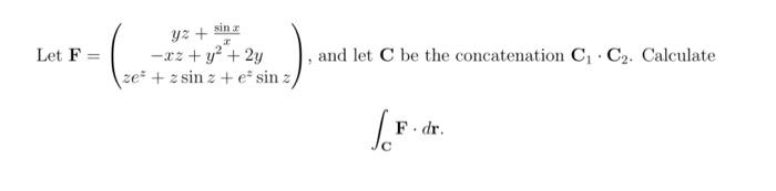 Solved Let C, be the oriented curve parameterized by Ri(t) = | Chegg.com