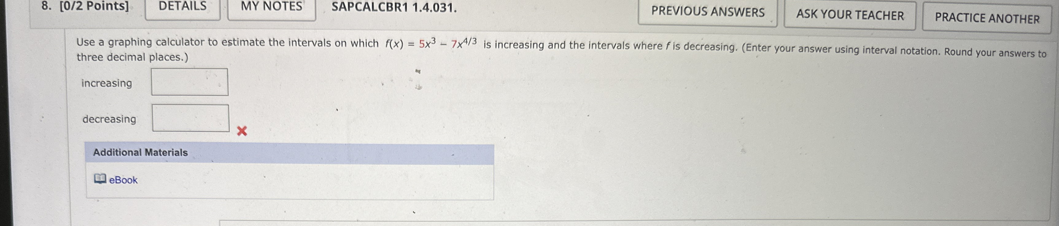 Solved Use a graphing calculator to estimate the intervals | Chegg.com