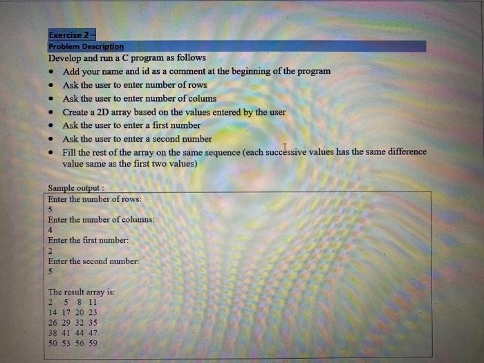 Solved . Exercise 2 Problem Description Develop and run a C | Chegg.com