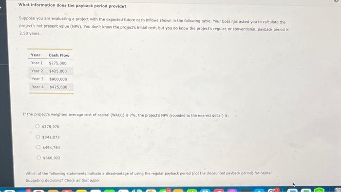 Solved What information does the payback period provlde? | Chegg.com