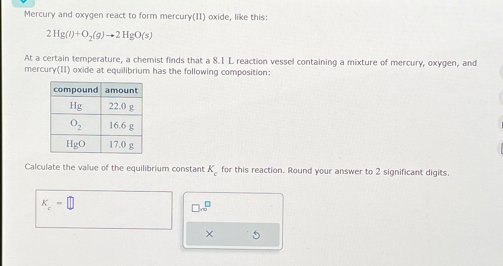 Solved Mercury and oxygen react to form mercury(II) ﻿oxide, | Chegg.com