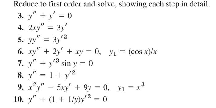 Solved Reduce to first order and solve, showing each step in | Chegg.com Solved Reduce to first order and solve, showing each step in | Chegg.com