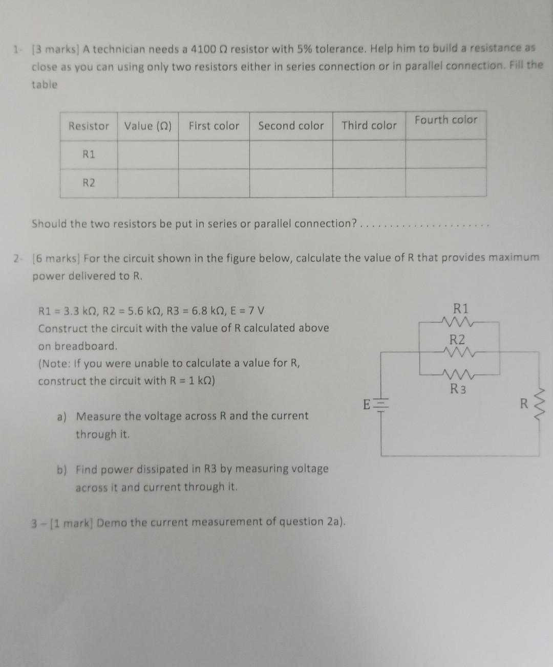 Solved 1- [3 marks] A technician needs a 4100Ω resistor with | Chegg.com