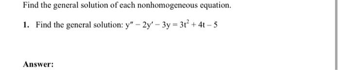 Solved Find the general solution of each nonhomogeneous | Chegg.com