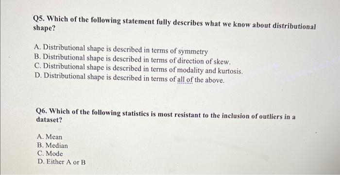 Solved Q5. Which of the following statement fully describes | Chegg.com
