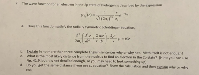 Solved 7. The wave function for an electron in the 2p state | Chegg.com