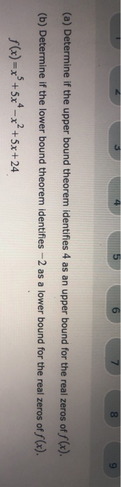 Solved 4 5 6 8 (a) Determine if the upper bound theorem | Chegg.com