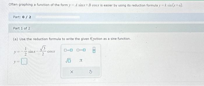 Solved Often graphing a function of the form y=Asinx+Bcosx | Chegg.com