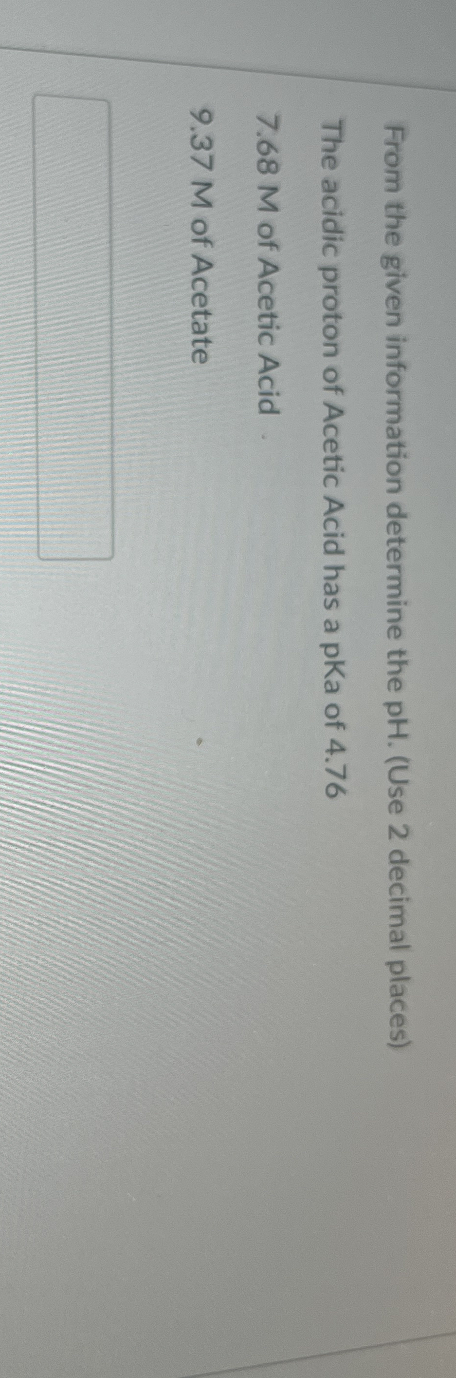 Solved From the given information determine the pH . (Use 2 | Chegg.com