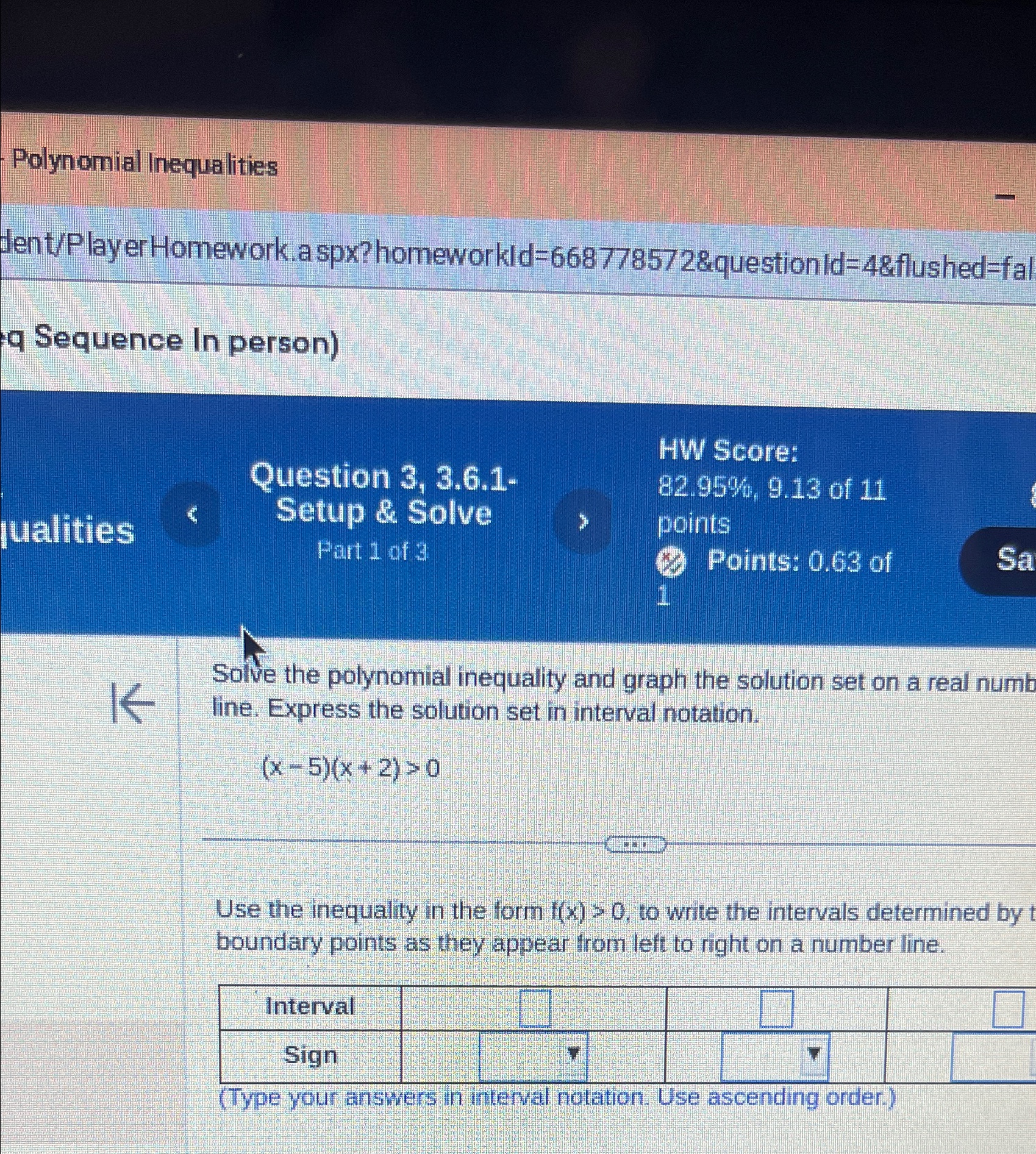 Solved Polynomial Inequalitiesdent/PlayerHomework. ﻿a spx? | Chegg.com