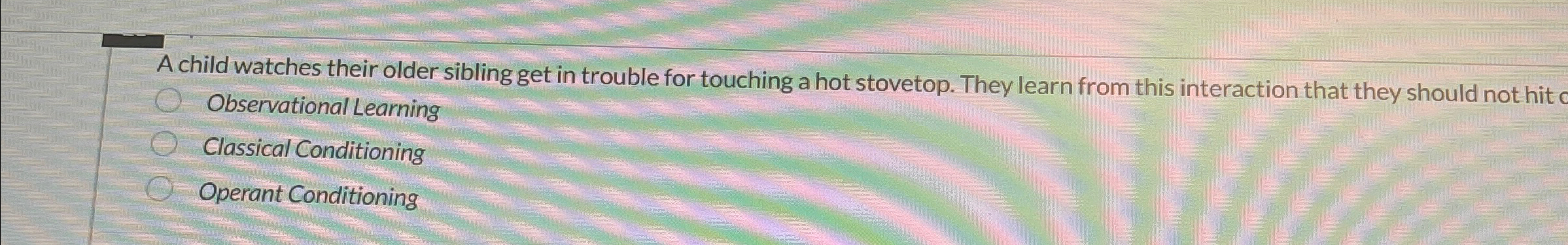 Solved A child watches their older sibling get in trouble | Chegg.com