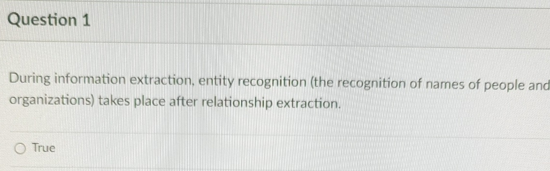 Solved Question 1During information extraction, entity | Chegg.com
