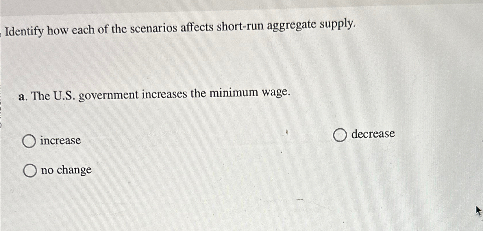 Solved Identify how each of the scenarios affects short-run | Chegg.com