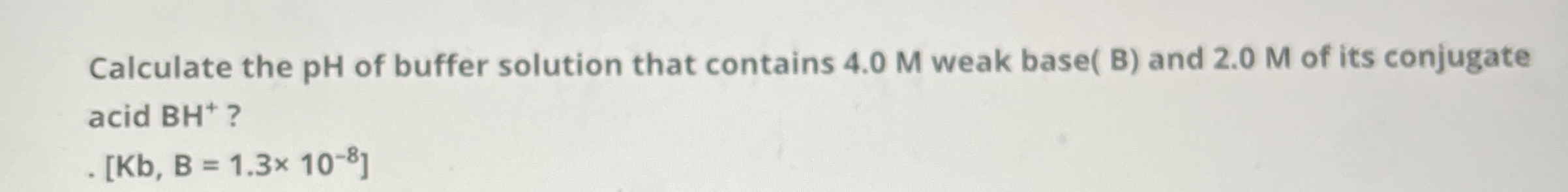 Solved Calculate the pH of buffer solution that contains 4.0 | Chegg.com