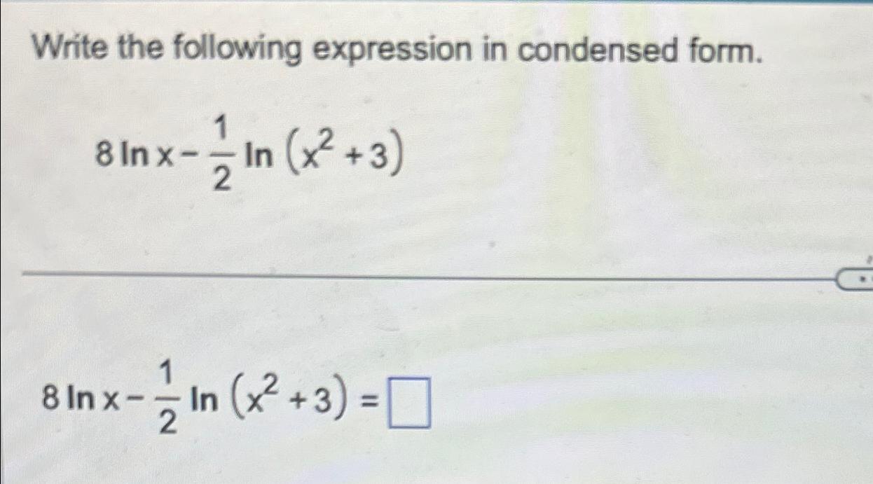 Solved Write the following expression in condensed | Chegg.com