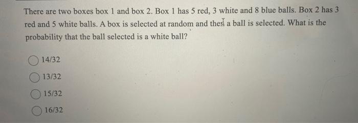 Solved There are two boxes box 1 and box 2 . Box 1 has 5 | Chegg.com