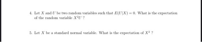 Solved 4 Let X And U Be Two Random Variables Such That 5831