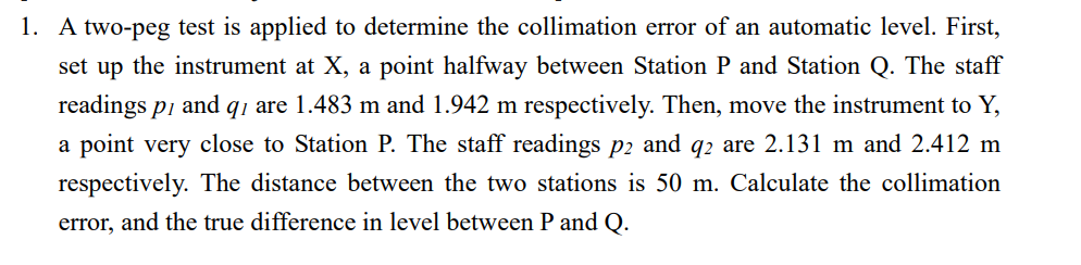 Solved A two-peg test is applied to determine the | Chegg.com