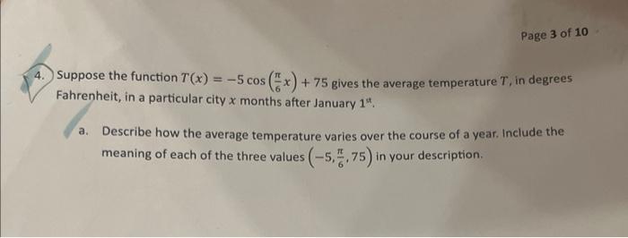 Solved Suppose the function T(x)=−5cos(6πx)+75 gives the | Chegg.com