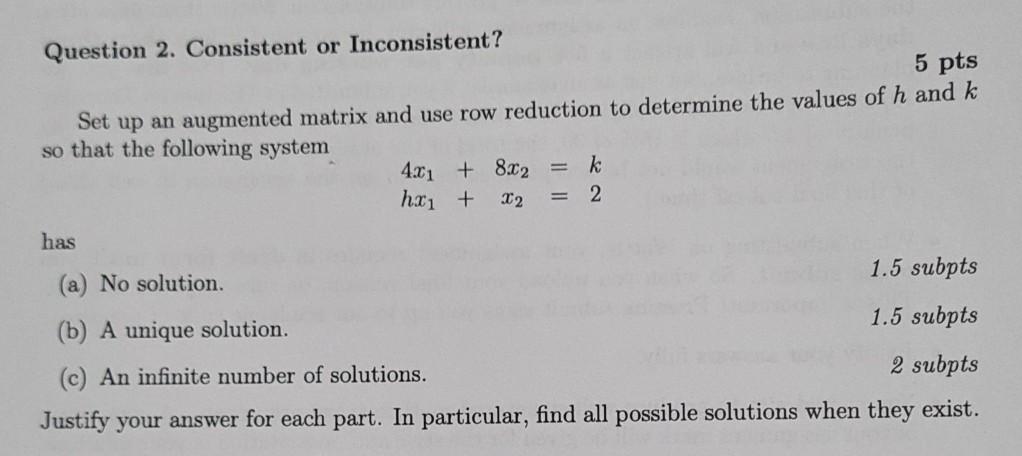 Solved Question 2. Consistent or Inconsistent? 5 pts Set up | Chegg.com