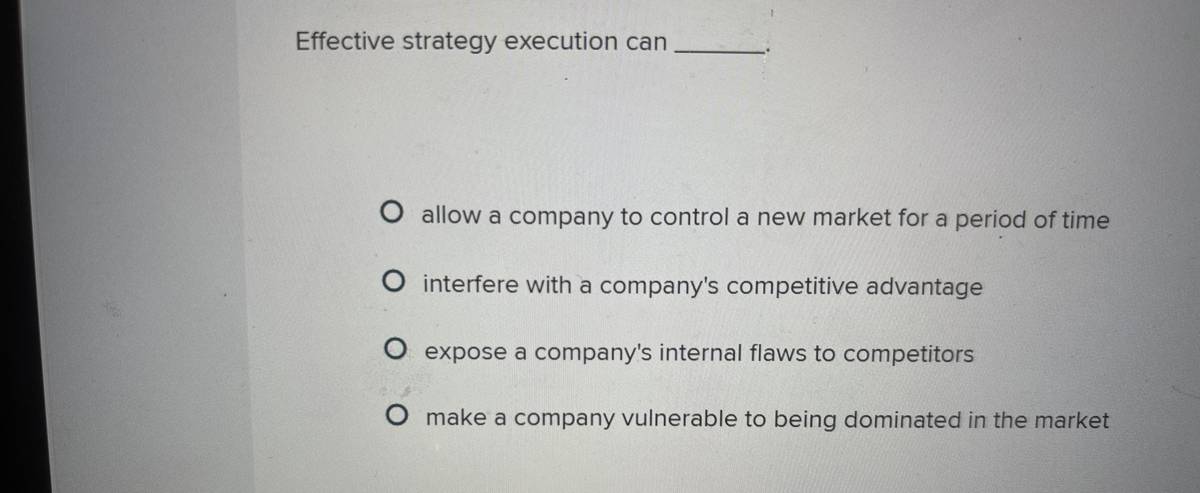 Solved Effective strategy execution canallow a company to | Chegg.com