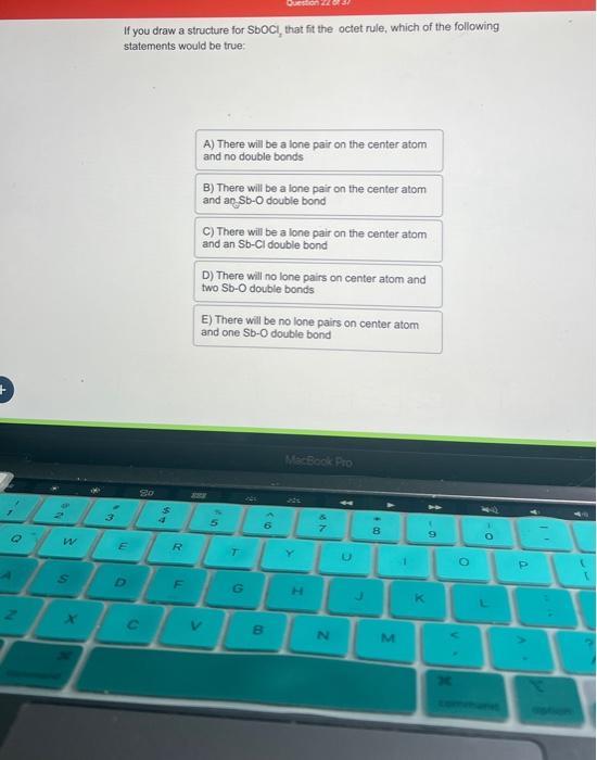 Solved If you draw a structure for SbOCl, that fit the octet | Chegg.com