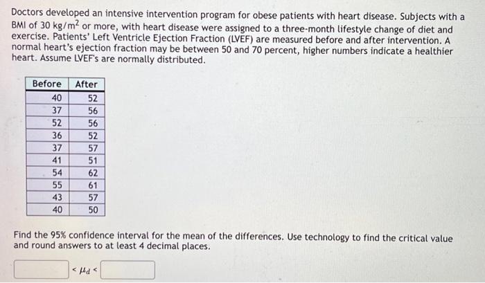 Solved Doctors developed an intensive intervention program | Chegg.com