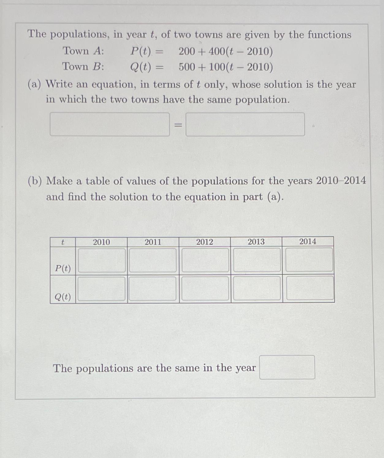 Solved The populations, in year t, ﻿of two towns are given | Chegg.com