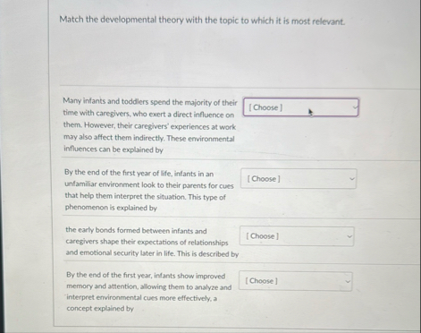Solved Match the developmental theory with the topic to | Chegg.com
