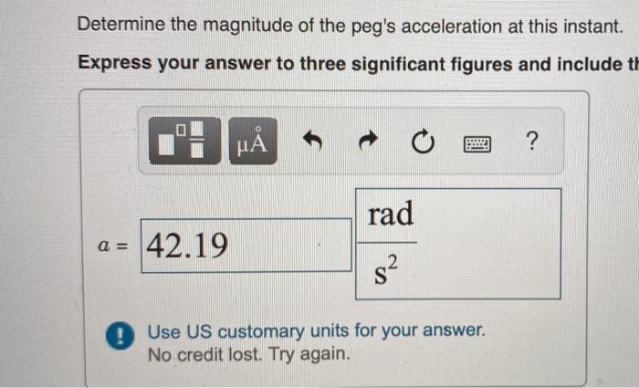 Solved Peg P is driven by the fork link OA along the curved | Chegg.com